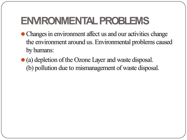 2#EFFECT OF HUMAN ACTIVITIES ON ECOSYSTEM #OUR ENVIRONMENT#.pptx