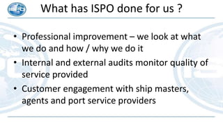Seven years of ISPO by Capt. Keith Mclean and Capt.Tim Wingate | PPT