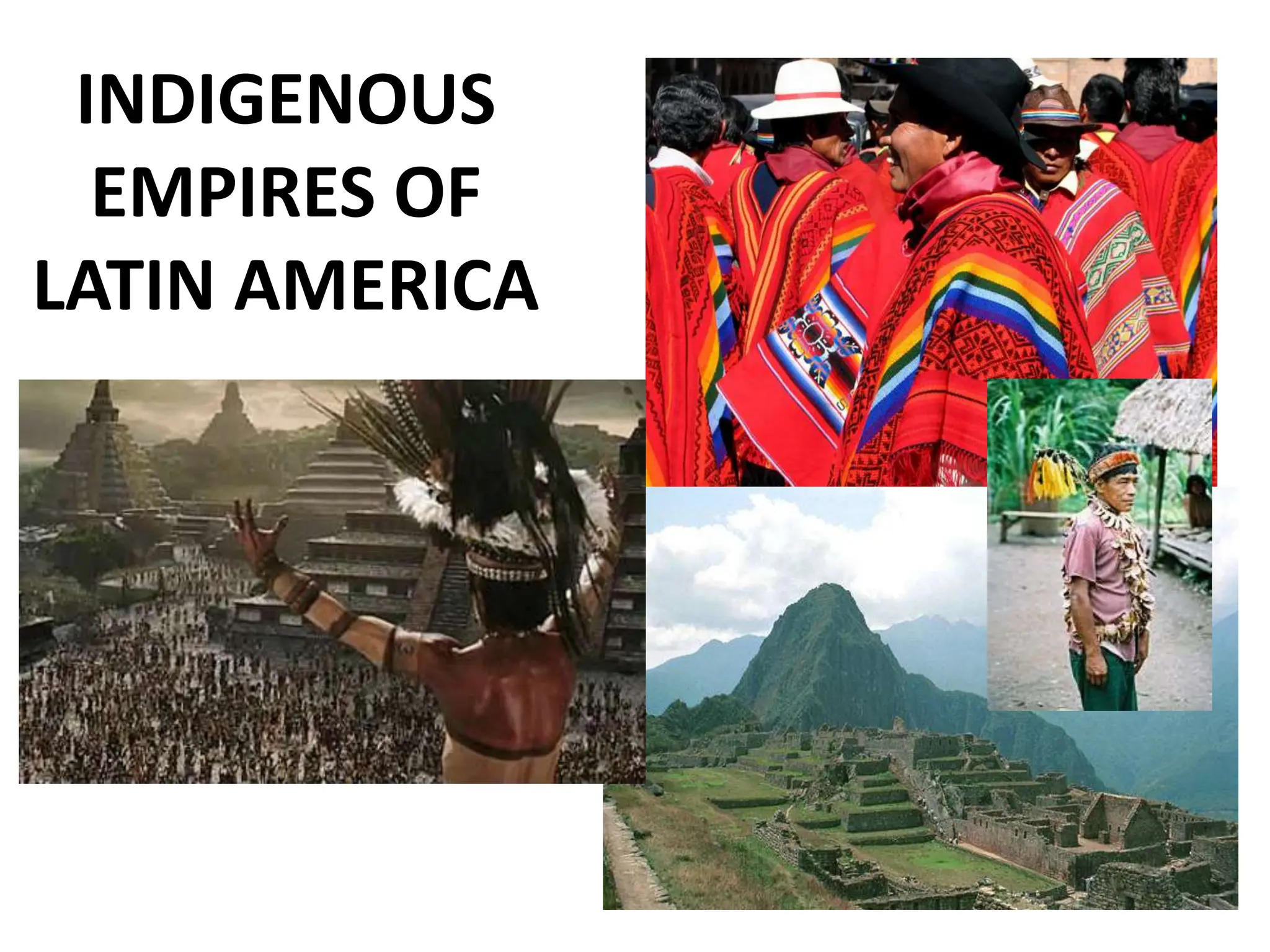 Latin American Indian Empires during the pre-Columbian era | PPTX