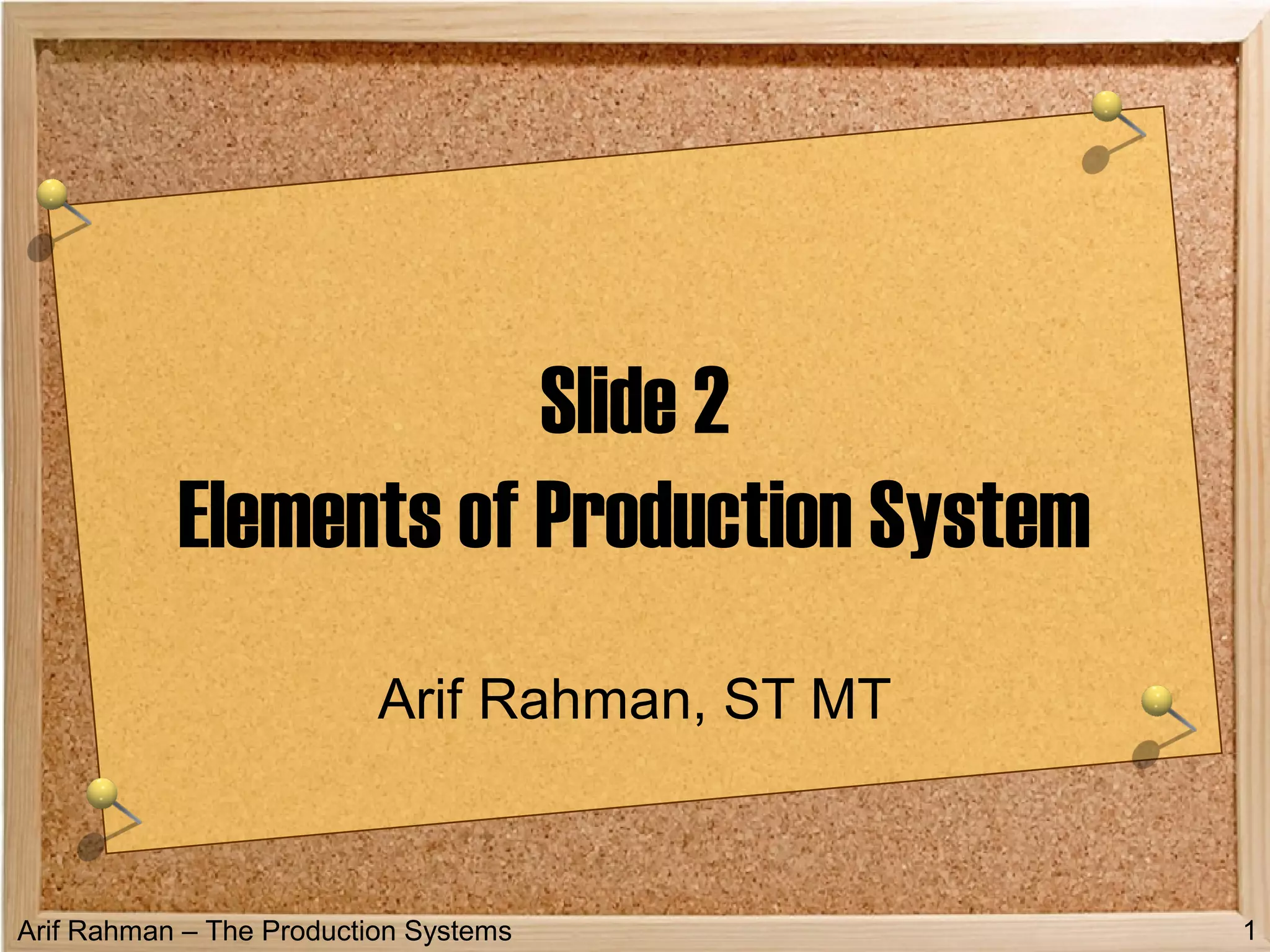02 elements of production systems | PPT