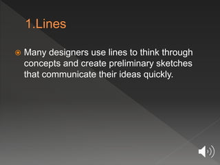 2 elements of design line | PPTX | Drawing and Sketching | Arts and Crafts