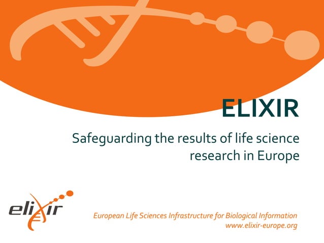 Current and future plans for ELIXIR presentation given by Niklas Blomberg, ELIXIR Director at ...