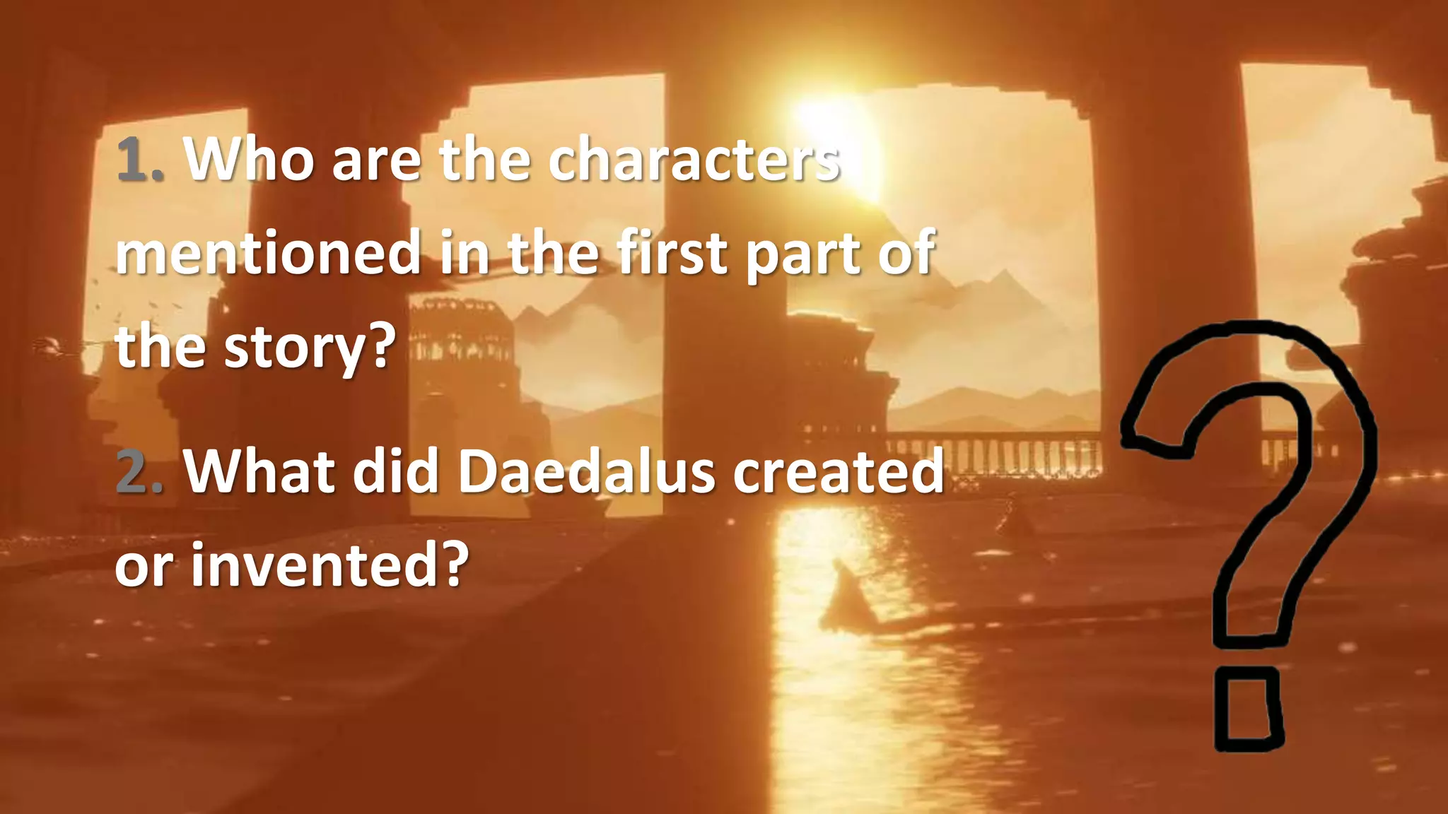 2_English 10_Q1 (Daedalus and Icarus).pptx