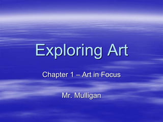 2 Exploring Art Chapter 1.ppt