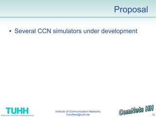 CCNxCon2012: Session 6: OMNeT++ simulator | PDF