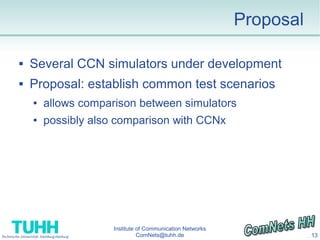 CCNxCon2012: Session 6: OMNeT++ simulator | PDF