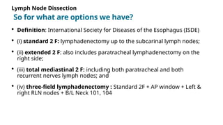 Two field vs Three field Lymphadenectomy in Esophageal Cancer | PPTX