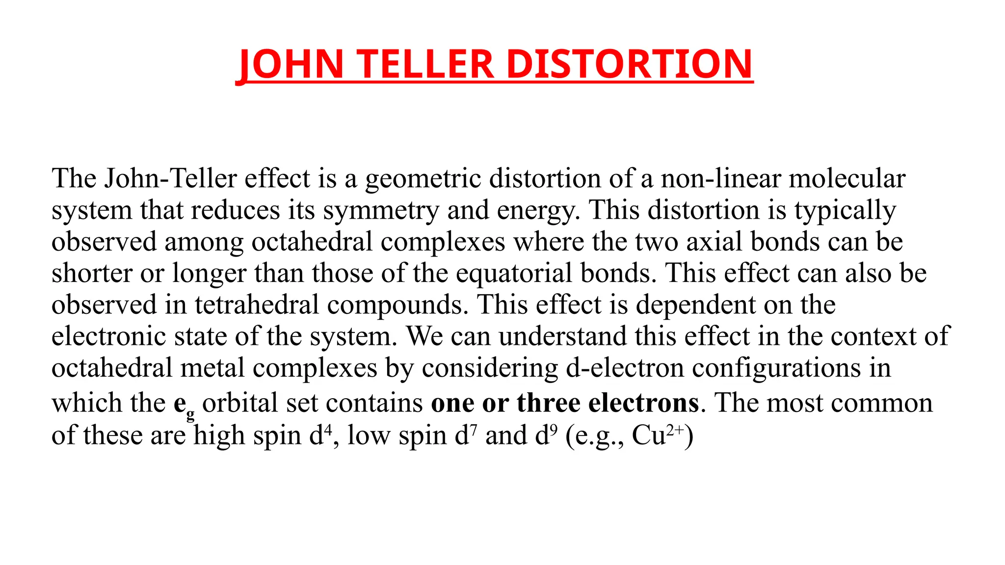 John_Teller effect in octahedral complexs.pptx
