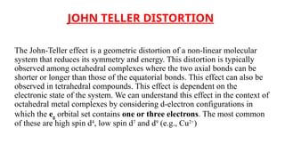 John_Teller effect in octahedral complexs.pptx