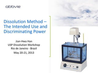USP_Disso_Bazil_2013_Method_Final2 | PPT