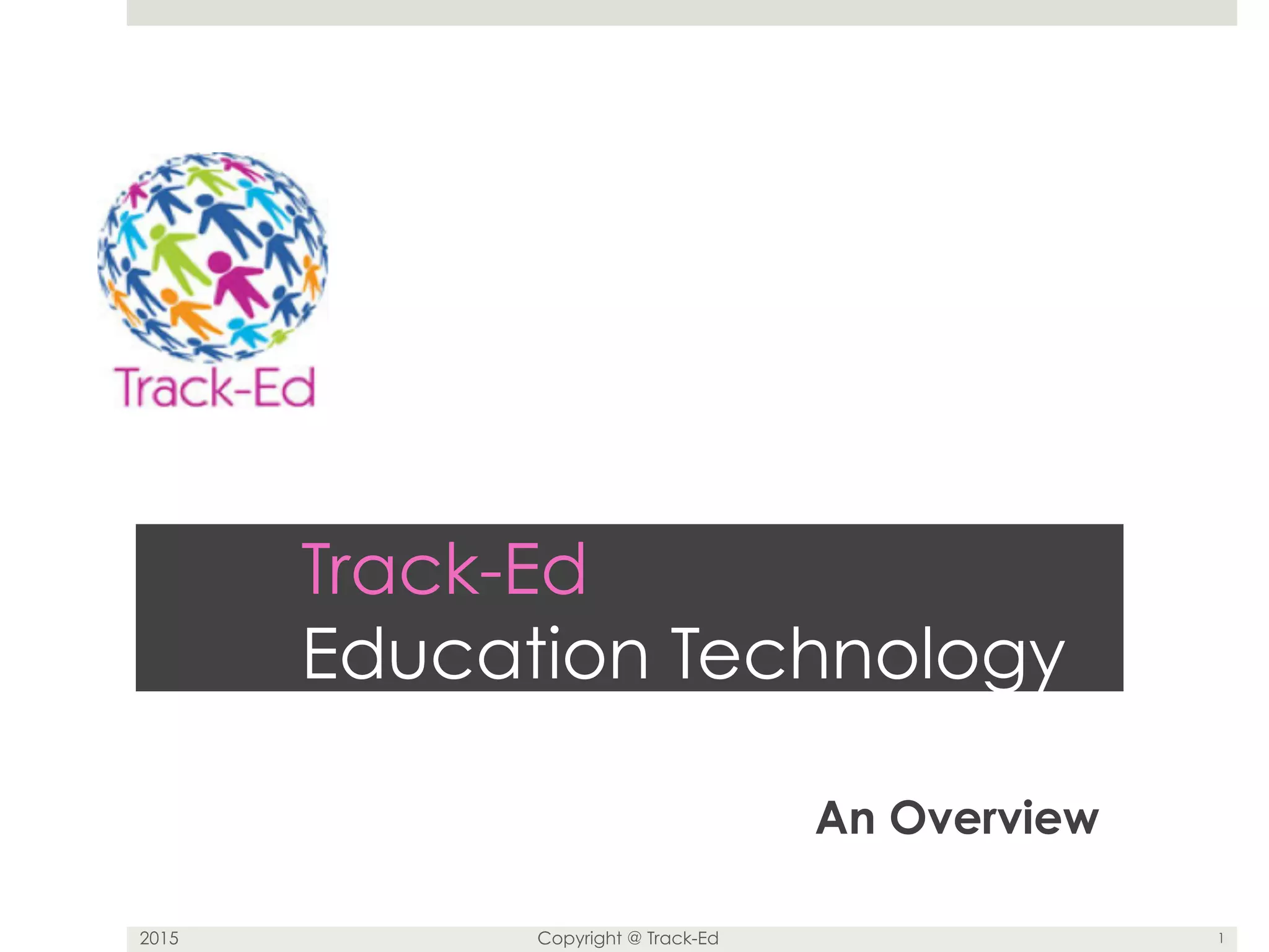 Introduction to Track-Ed | PPT