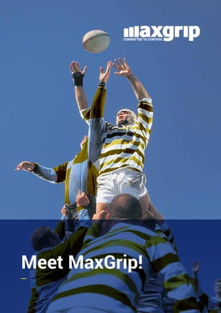 MaxGrip Corporate brochure A4 | PDF