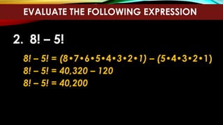 Mathematics 10: Factorial Notation 1.pptx