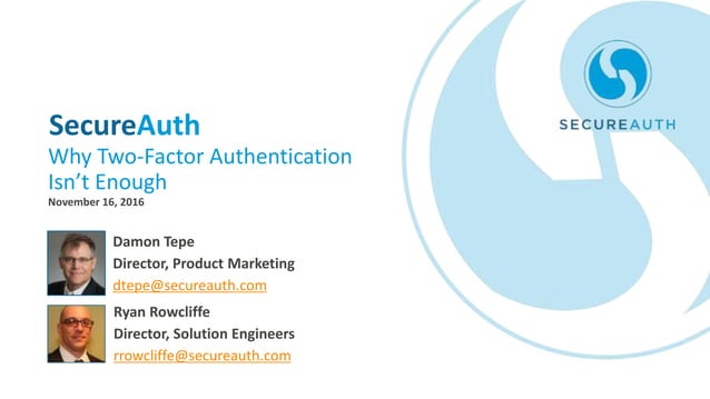 Why Two-Factor Isn't Enough | PPT