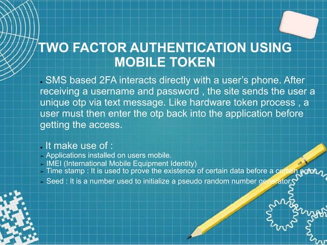 Two factor authentication.pptx | Internet | Computing
