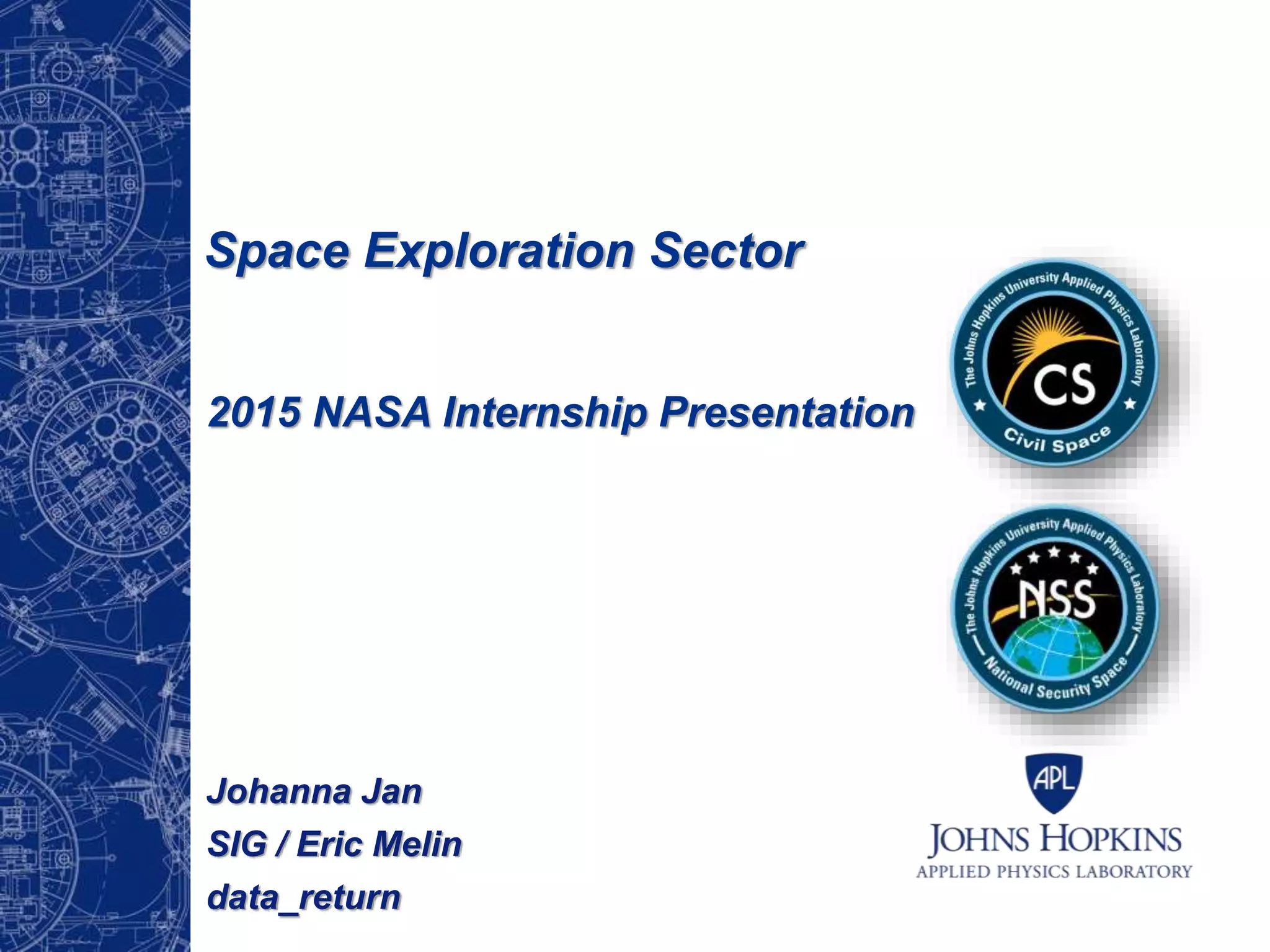 2015 SES NASA Intern Presentation 2 | PPT