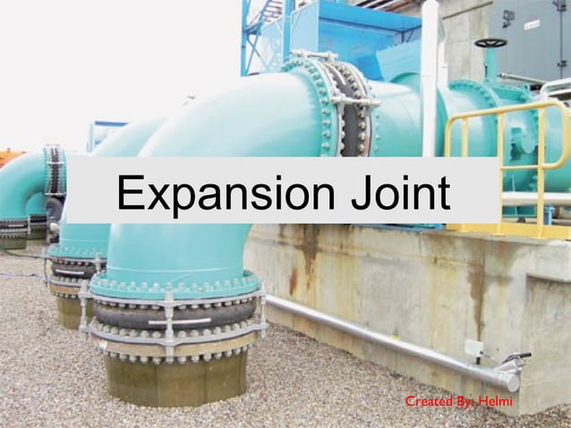 Everything You Need to Know About Expansion Joints | PPT