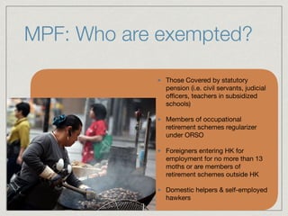 Case Simulation: Assessing HK's Mandatory Provident Fund for Retirement ...