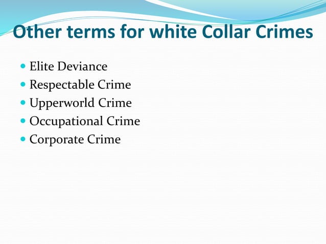 white collar crime definition extent forms in india | PPTX