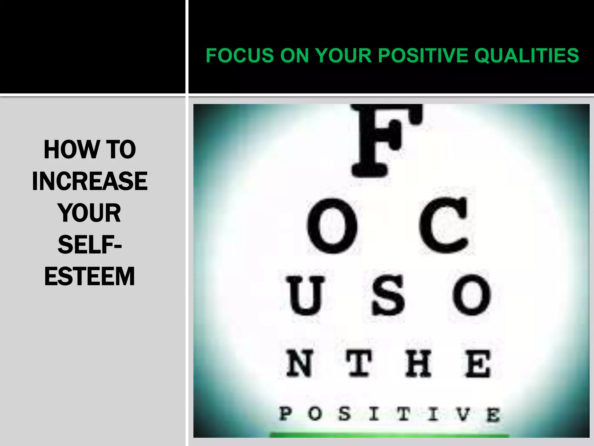 Focus on your positive qualities | PPTX