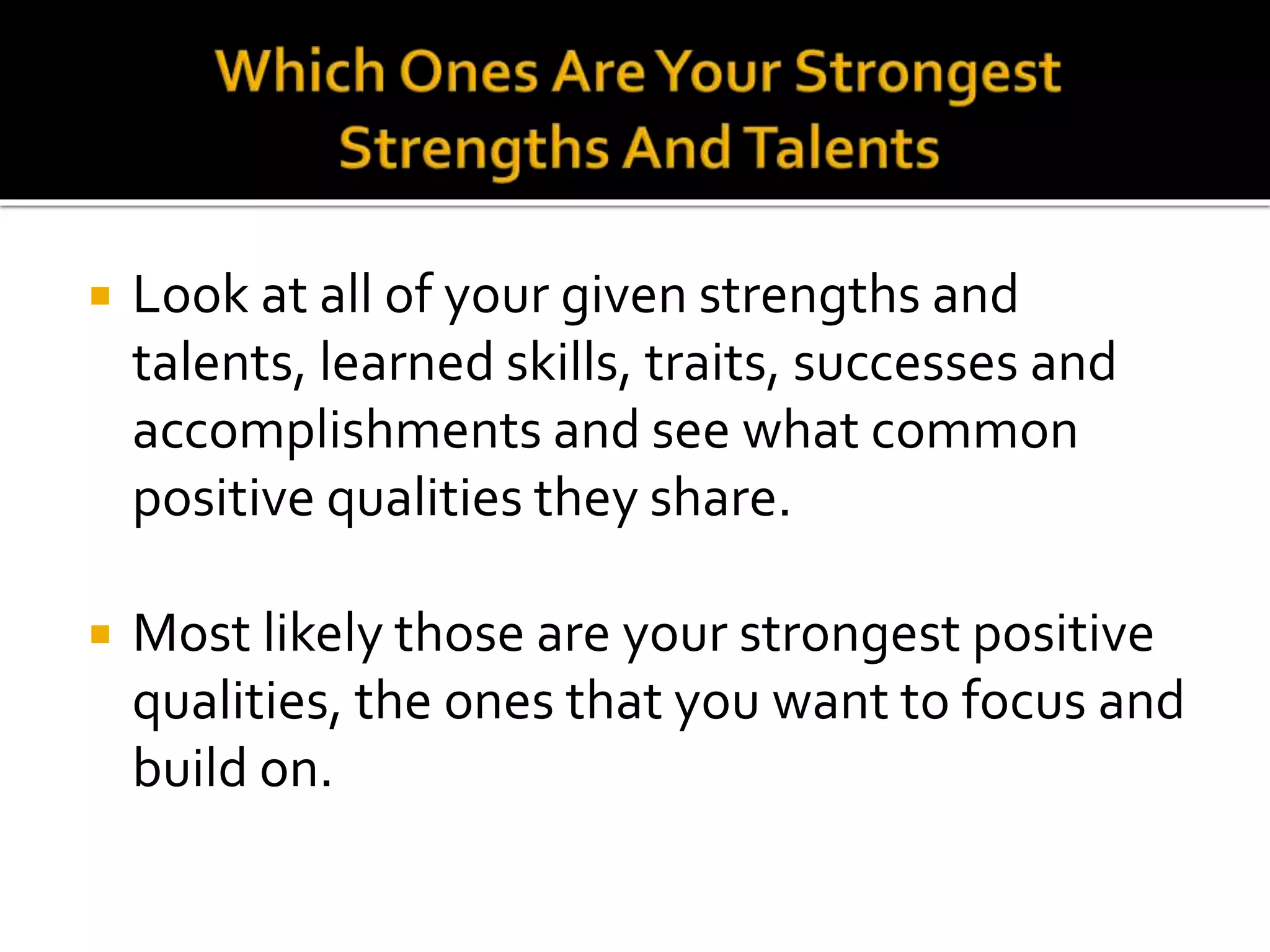Focus on your positive qualities | PPTX
