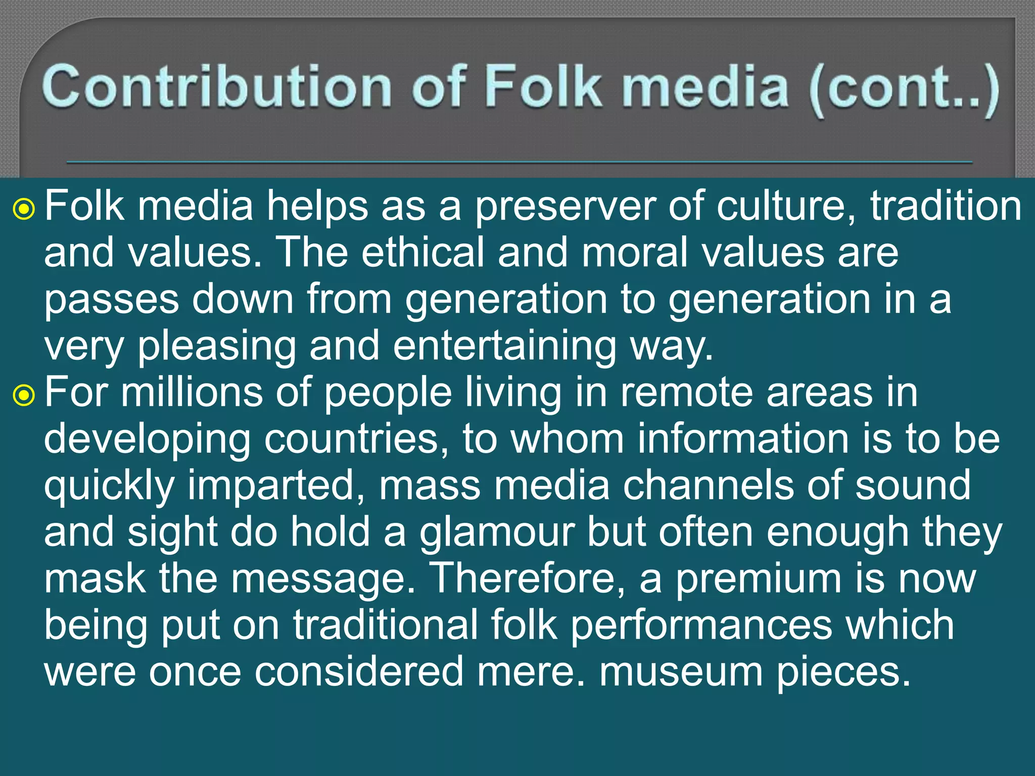 FOLK MEDIA FOR DEVELOPMENT COMMUNICATION | PPTX