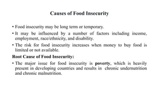 What is Food Insecurity and its effects.pptx