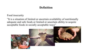 What is Food Insecurity and its effects.pptx