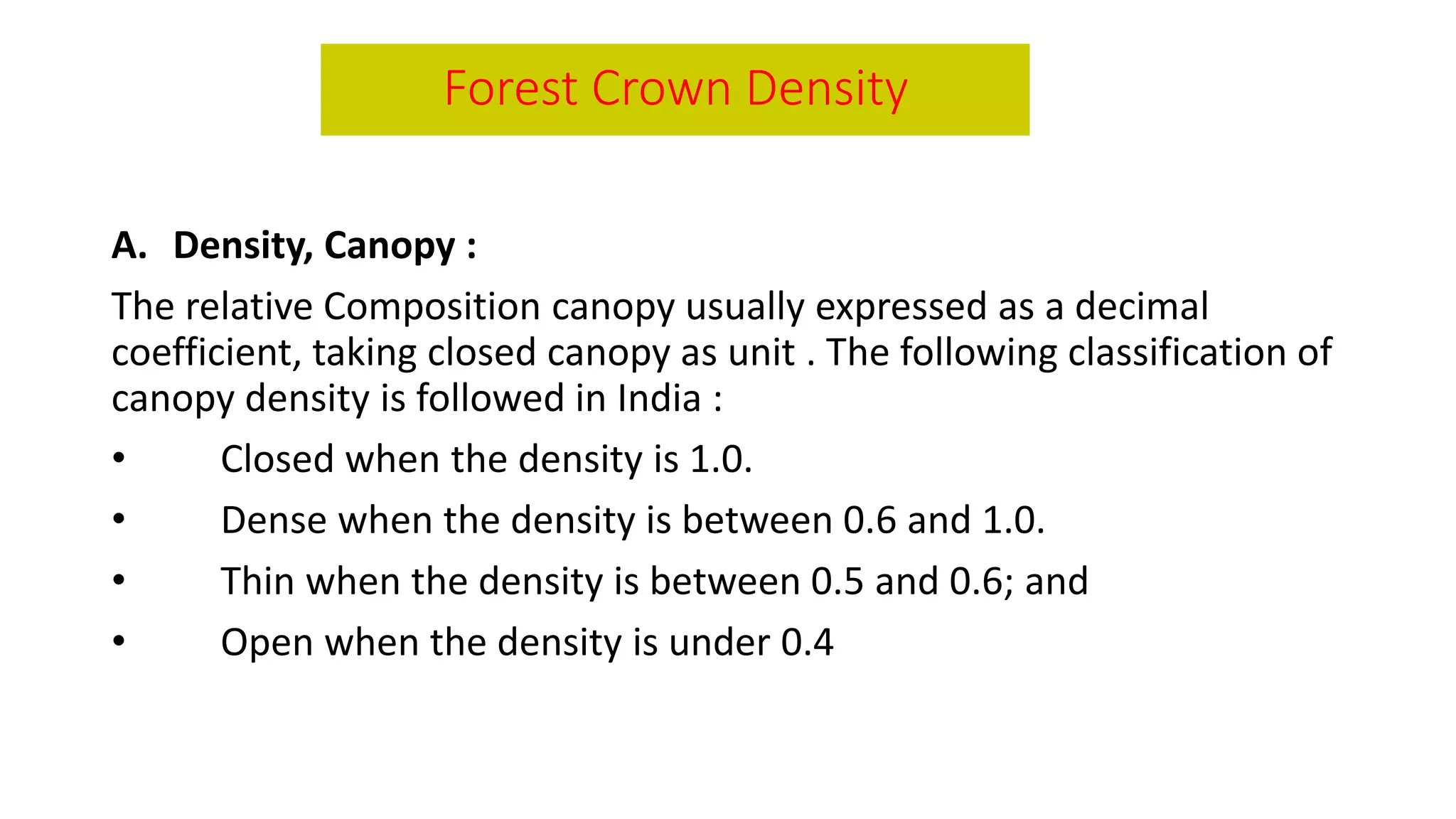 2 FOREST (CONSERVATION) ACT, 1980 - FOREST TYPES, CROWN DENSITY ...