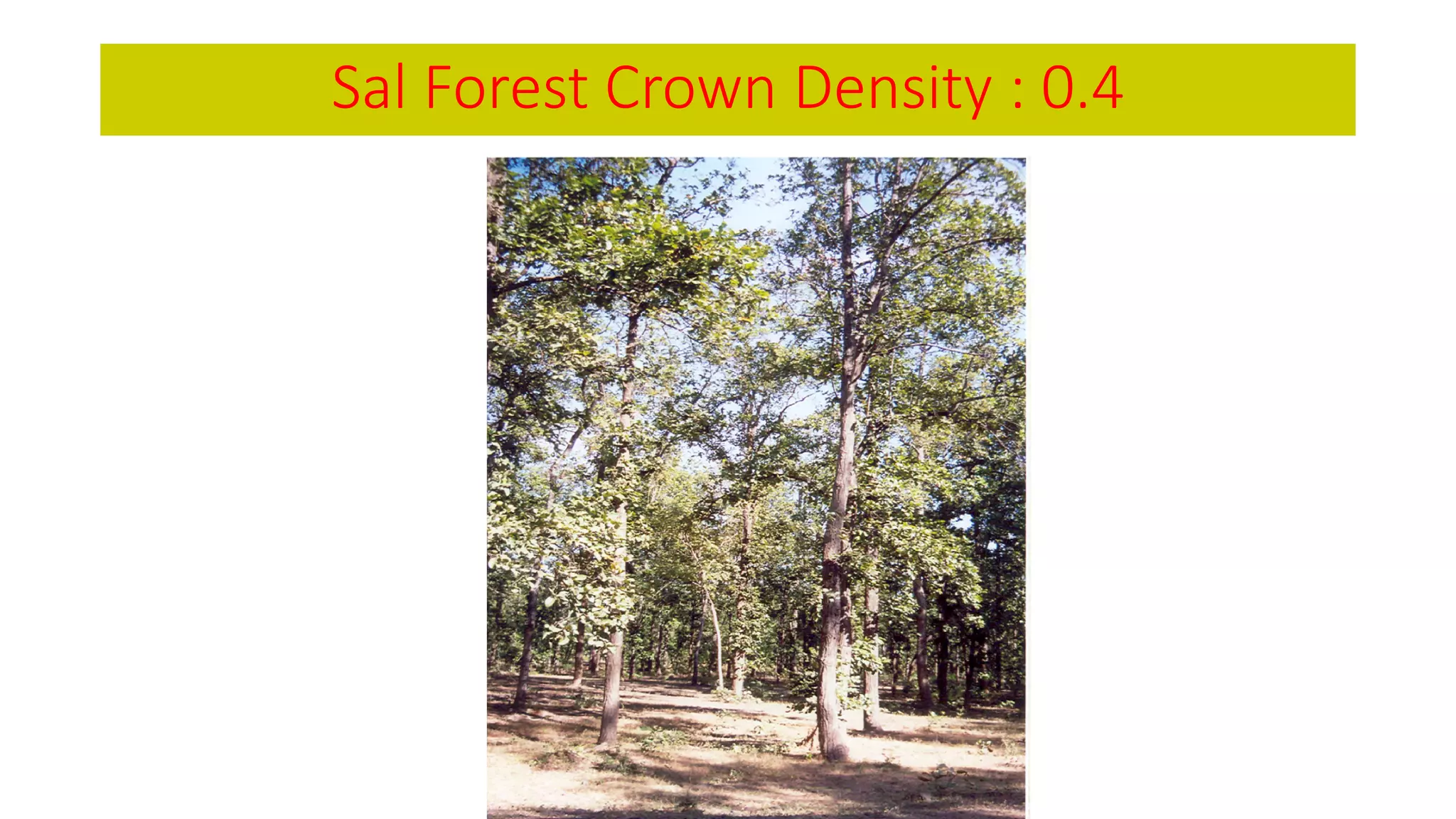 2 FOREST (CONSERVATION) ACT, 1980 - FOREST TYPES, CROWN DENSITY ...