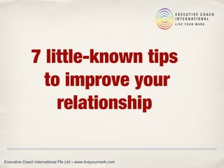 7 Tips to Improve Your Relationship | PPT