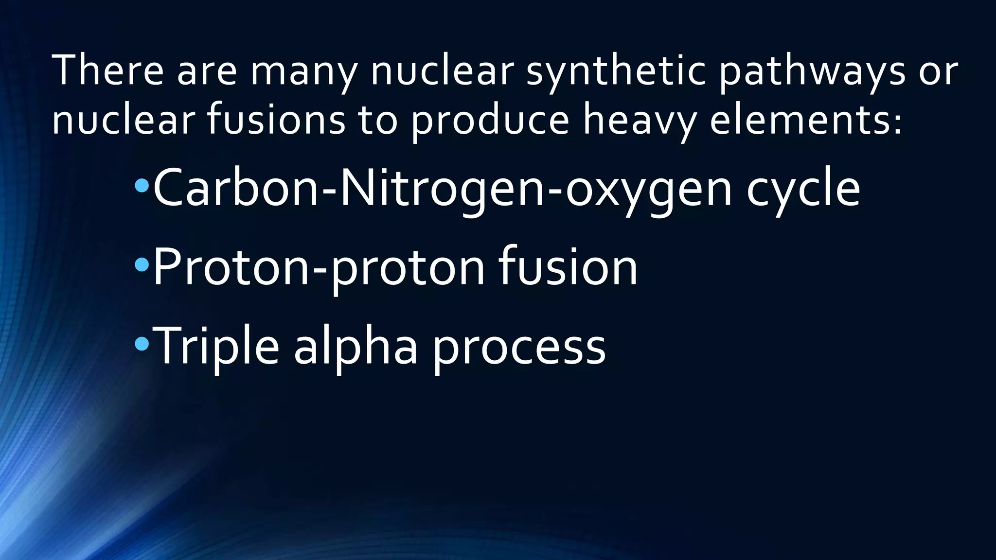 Formation of Light and Heavy Elements | PPTX