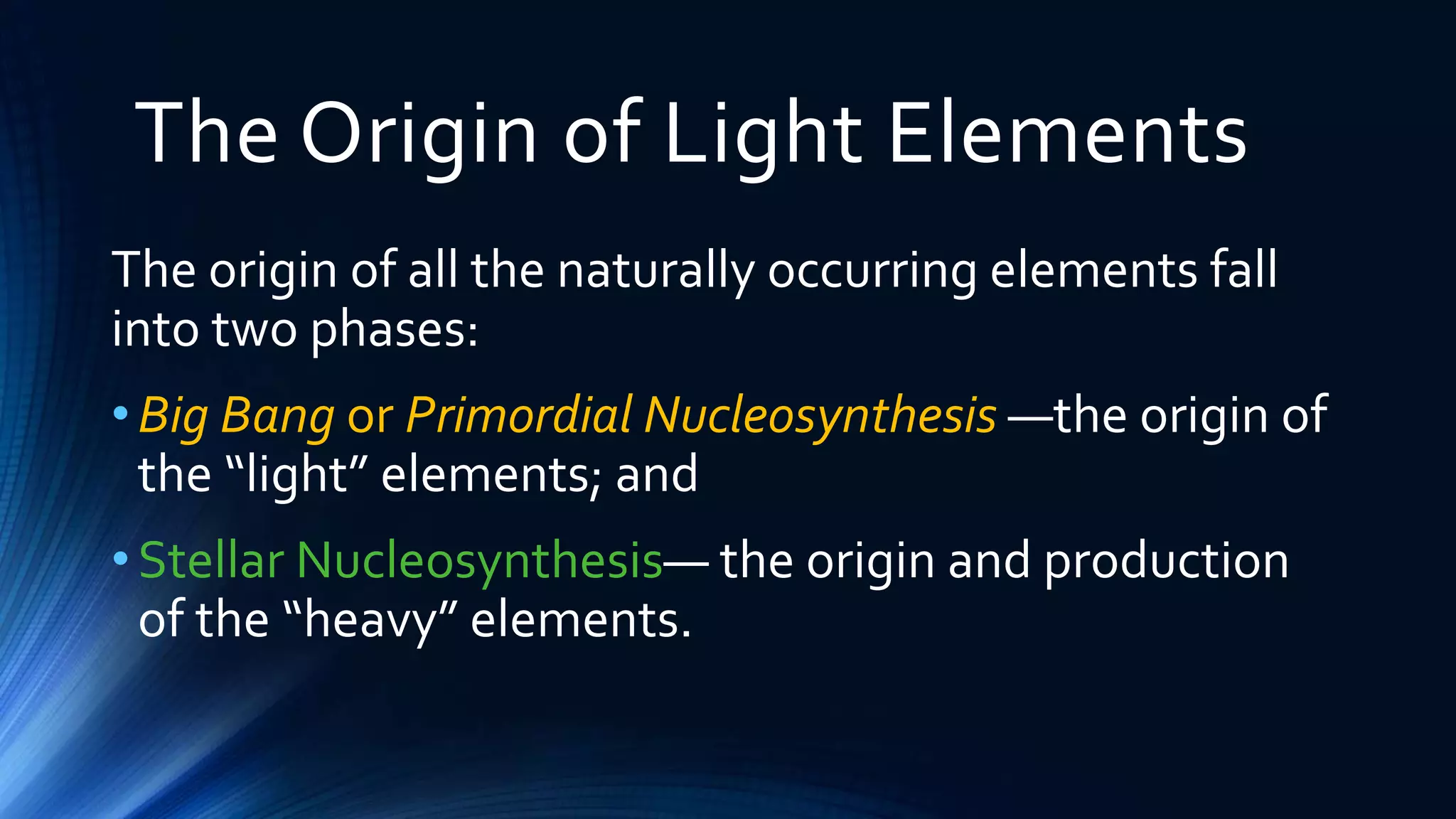 Formation of Light and Heavy Elements | PPTX