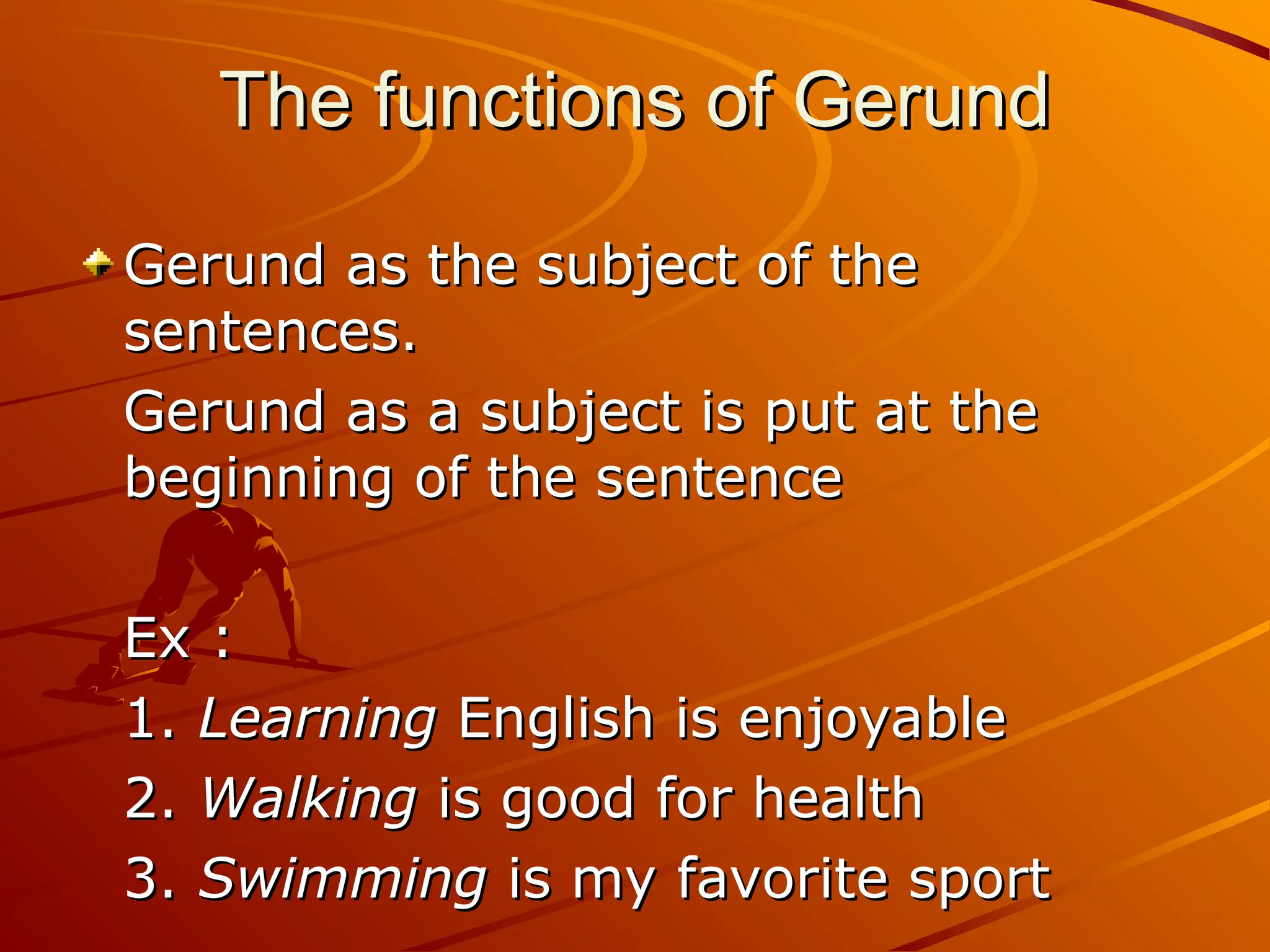 LEARNING IN ENGLISH especially on material Gerunds.ppt