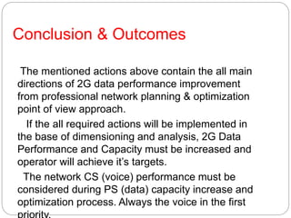 2 g data performance dimensioning ,planning & optimization | PPTX