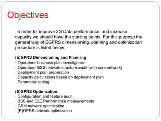 2 g data performance dimensioning ,planning & optimization | PPTX