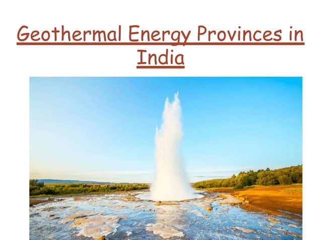 2) Geothermal energy provinces in India (1).pptx