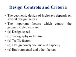 Geometric Design of highway | PPTX