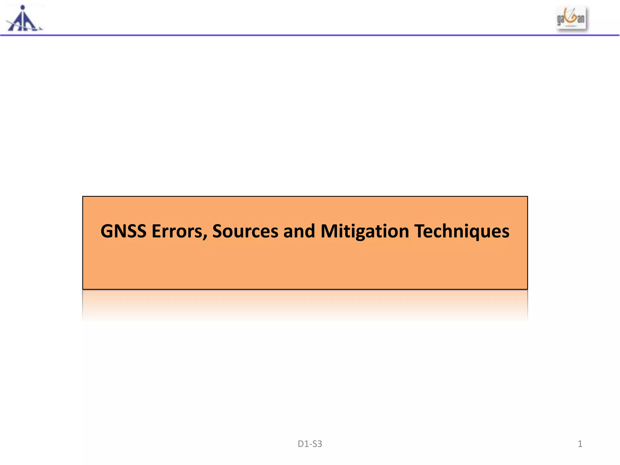 2 Gnss Errorsits Sources And Mitigation Techniques Pptx Computer Networking Computing
