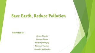 Save Earth, Stop Pollution | PPTX