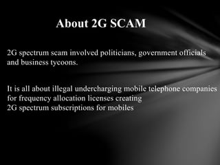 2G scam by Chandan Gupta | PPTX
