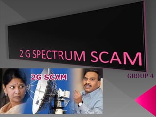 2G spectrum scam | PPTX