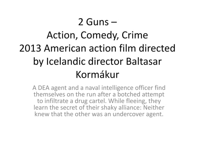 2 guns – | PPT