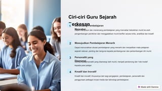 Ciri ciri Guru Sejarah Berkesan di bilik darjah .pptx
