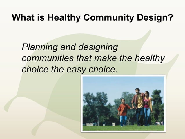 #2 healthy_community_designppt.pptx