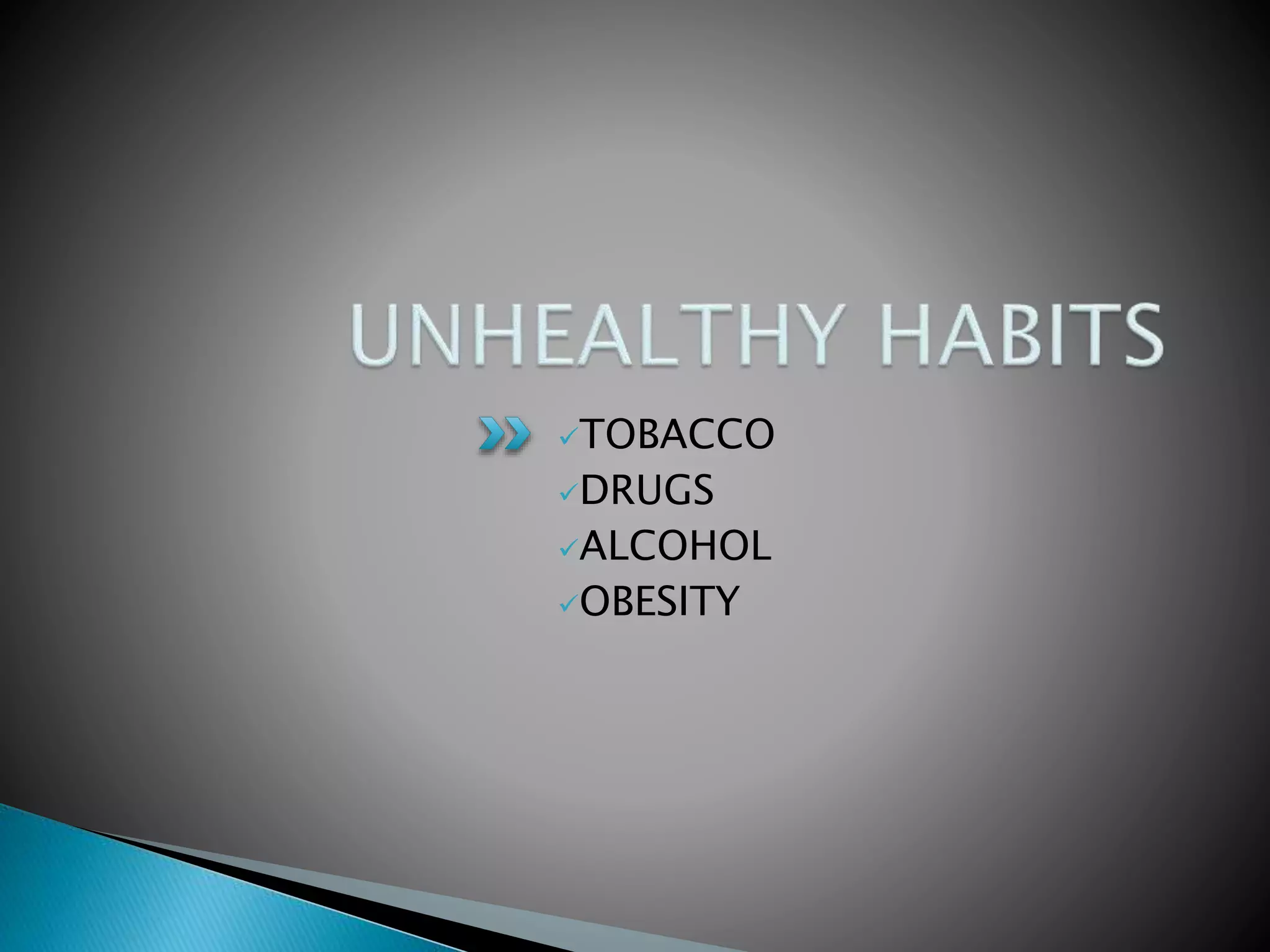 Healthy & unhealthy habits in your life in ppt 2nd term | PPTX