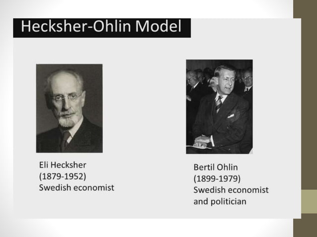 Hecksher Ohlin Theory | PPTX | Business | Business and Finance