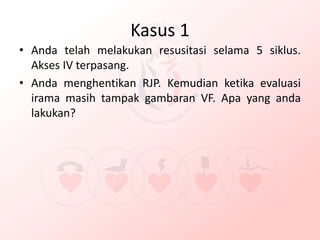 2_Henti_Jantung_updated_review_and_case_discussion (1).pptx