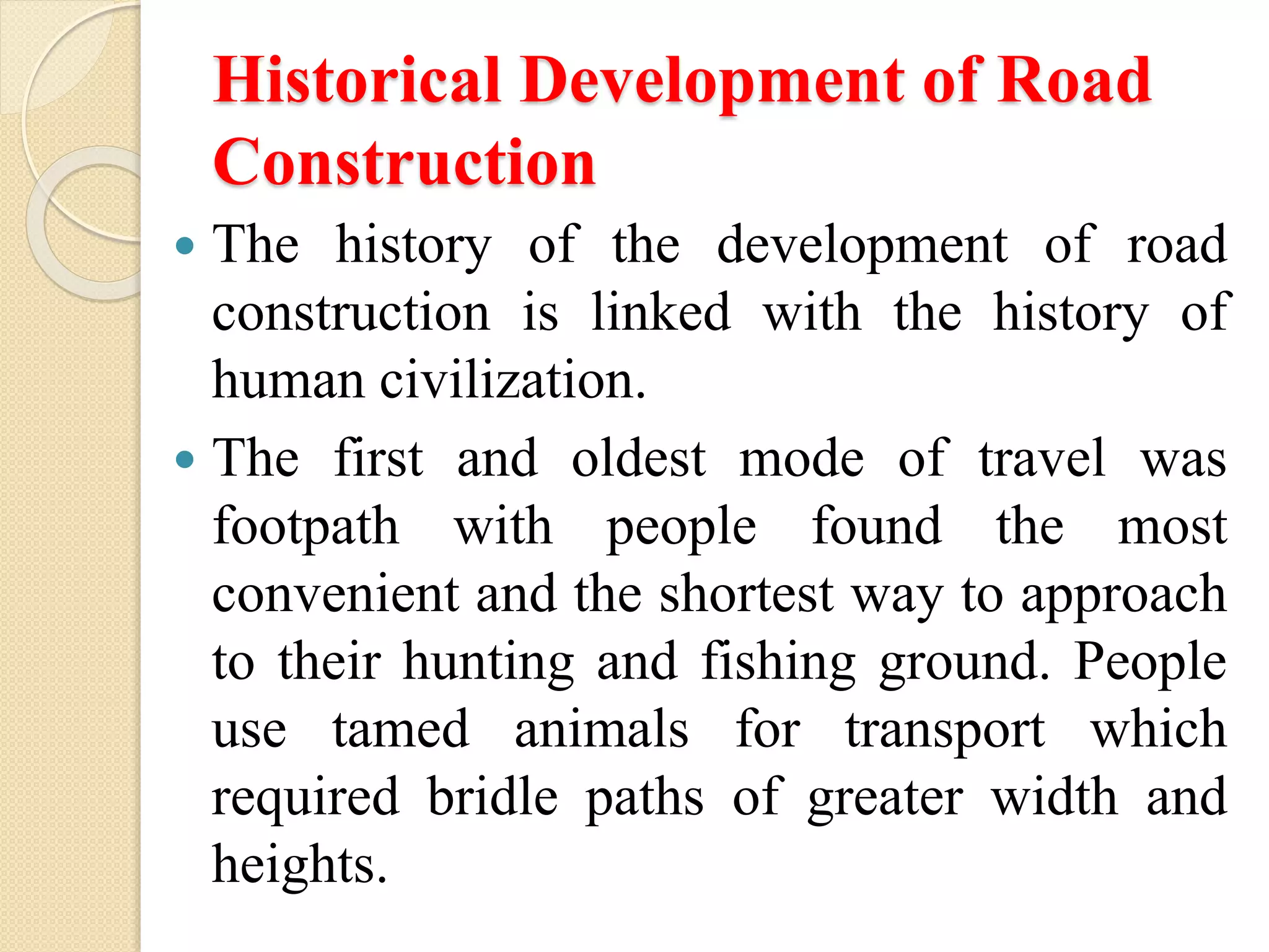 Highway Planing and Alignment ; Historical Development of road ...