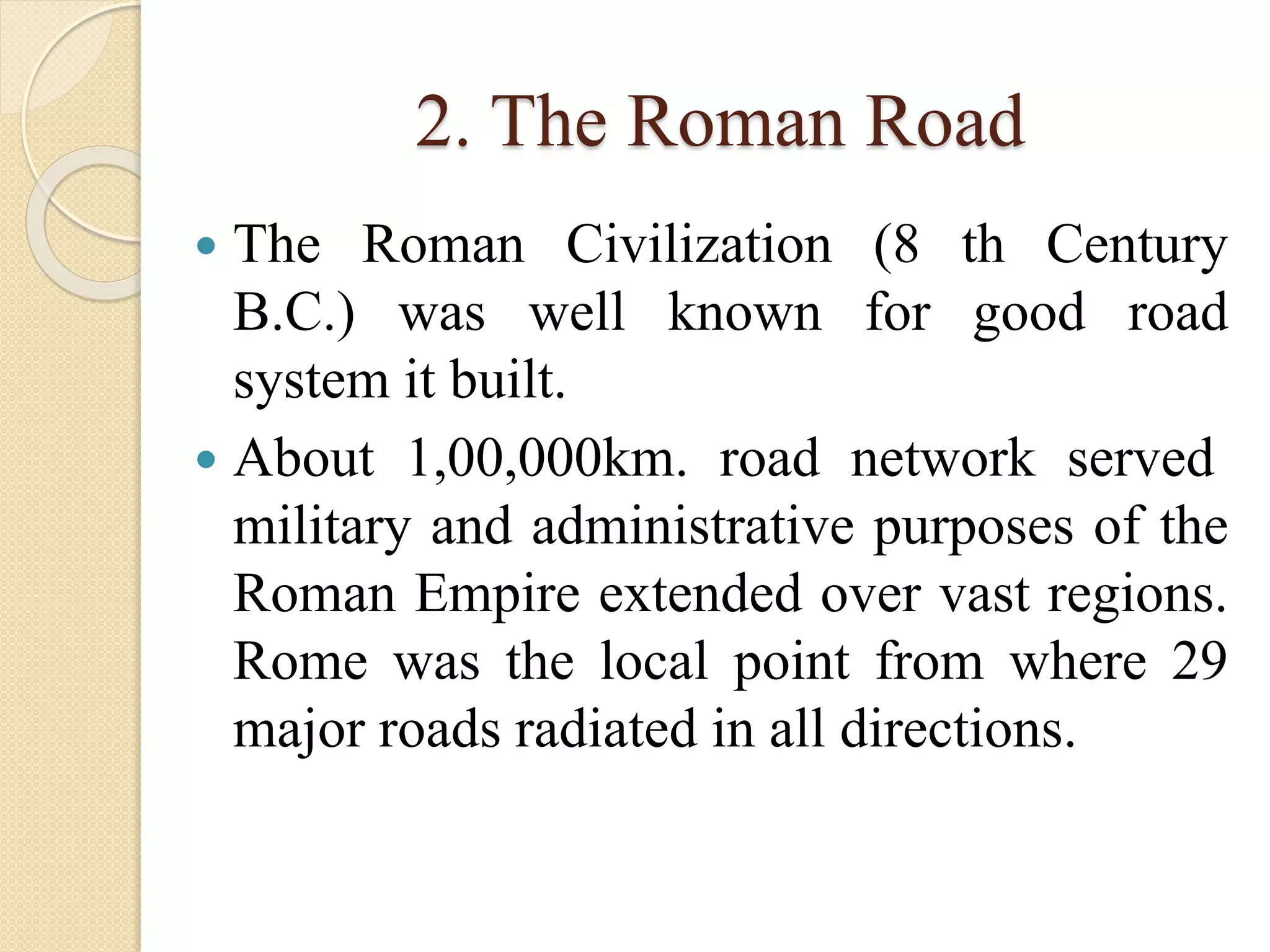 Highway Planing and Alignment ; Historical Development of road ...